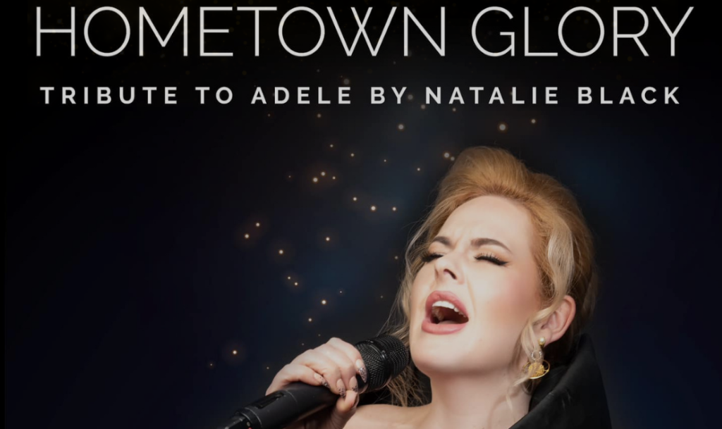Hometown Glory-Tribute to ADELE by Natalie Black | Shoreham Community Trust
